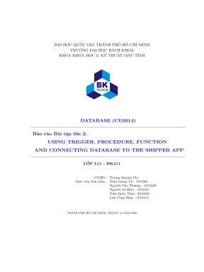 Báo cáo bài tập lớn 2 USING TRIGGER, PROCEDURE, FUNCTION AND CONNECTING DATABASE TO THE SHIPPER ...