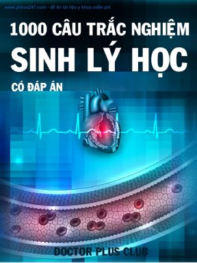 1000 cau trac nghiem sinh ly hoc