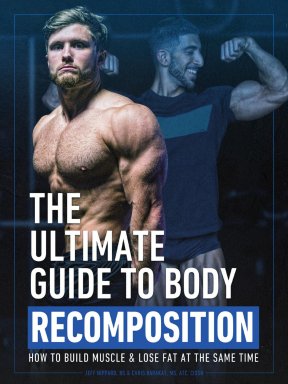 The ultimate guide to body recomposition (english edition) by jeff nippard