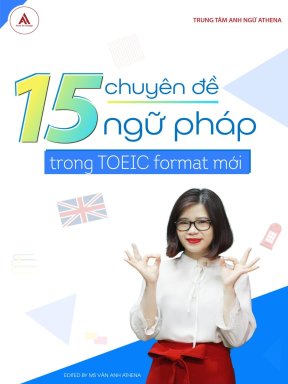 15 chuyên đề ngữ pháp trong toeic format mới