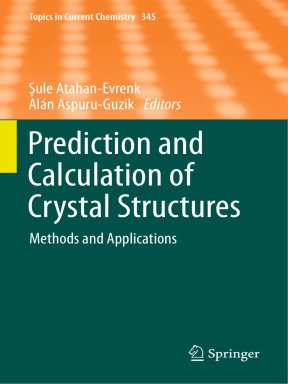 Prediction and calculation of crystal structures methods and applications