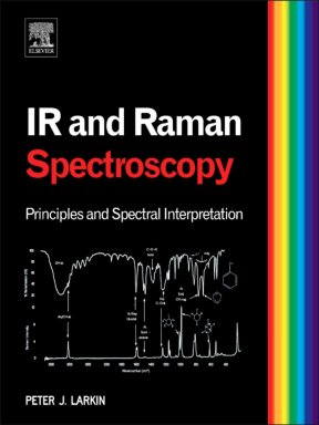 Infrared and raman spectroscopy: principles and spectral interpretation