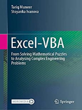 ExcelVBA: From Solving Mathematical Puzzles to Analysing Complex Engineering Problems