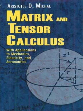 Matrix tensor calculus