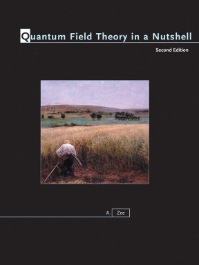 Quantum field theory in a nutshell 2nd edition