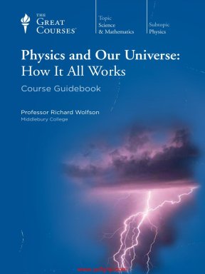Physics and our universe: how it all works