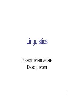Slide Linguistics Prescriptivism versus Descriptivism