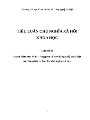 Quan điểm của mác – angghen về thời kì quá độ trực tiếp từ chủ nghĩa tư ...