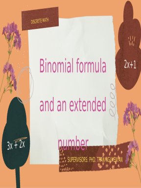The binomial formula and an extended number
