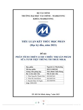 PHÂN TÍCH CHI c CHIÊU TH s n PH ến lượ ị ả ẩm sữa tươi TIỆT TRÙNG TH TRUE MILK