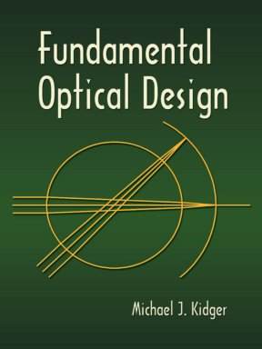 Fundamental optical design by michael j kidger, michael j kidger (z lib ...
