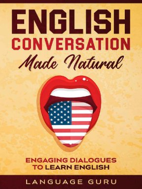 English conversation made natural engaging dialogues to learn english ...