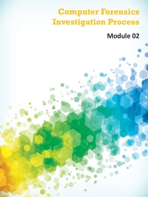 CHFI module 2: Computer forensics investigation process