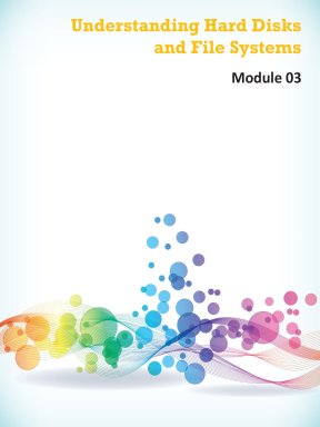 CHFI module 3: Understanding hard disks and file systems