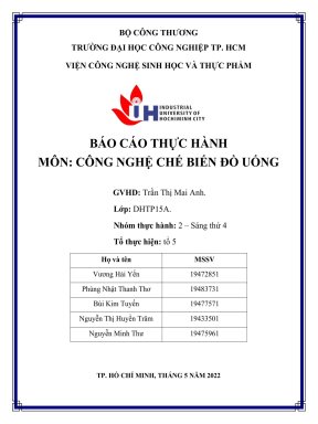 BÁO CÁO THỰC HÀNH MÔN CÔNG NGHỆ CHẾ BIẾN ĐỒ UỐNG