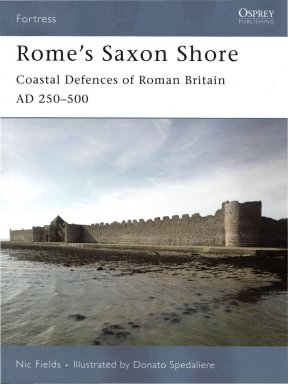 Osprey fortress 056 romes saxon shore coastal defences of roman britain ...