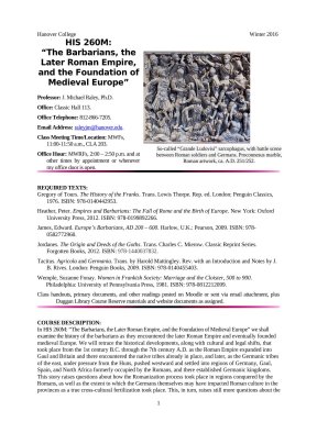 The Barbarians, the Later Roman Empire, and the Foundation of Medieval ...