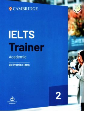 ielts trainer 2 academic six practice tests