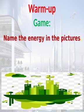 Name the energy in the pictures