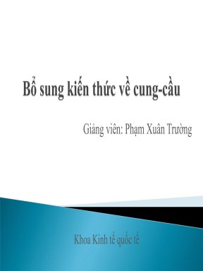 kinh te vi mo pham xuan truong phu luc bo sung kien thuc ve cung cau cuuduongthancong com