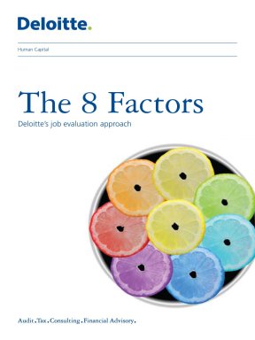 Deloitte’s Job Evaluation Approach The 8 Factors