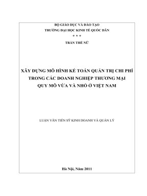 (Luận Án Tiến Sĩ) Xây Dựng Mô Hình Kế Toán Quản Trị Chi Phí Trong Các Doanh Nghi
