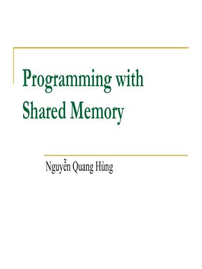 Tin học ứng dụng trong công nghệ hóa học Parallelprocessing 11 sharedmemory