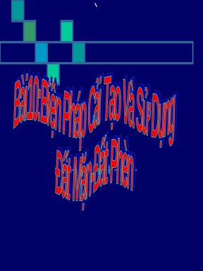 Bai 10 bien phap cai tao va su dung dat man dat phen