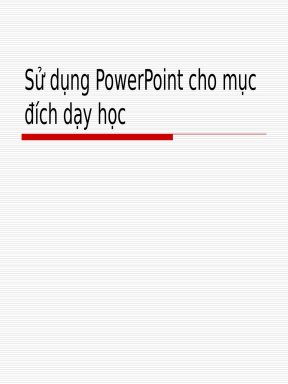 Su dung powerpoint cho muc dich day hoc