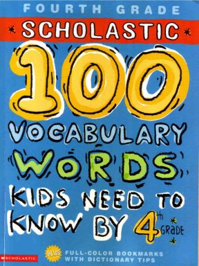 100 vocabulary words kids need to know by 4 gra