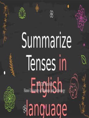 Summarize tenses in English language