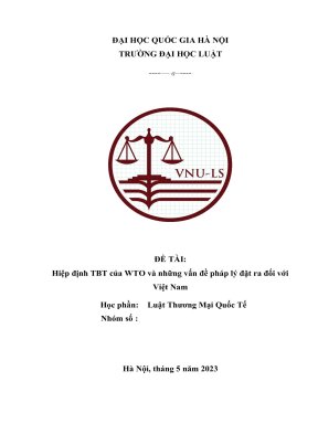 Hiệp định tbt của wto và những vấn đề pháp lý đặt ra đối với việt nam